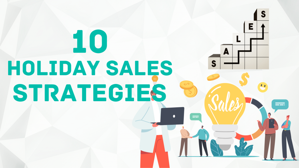 10 Effective Holiday Sales Strategies to Maximize Revenue This ...